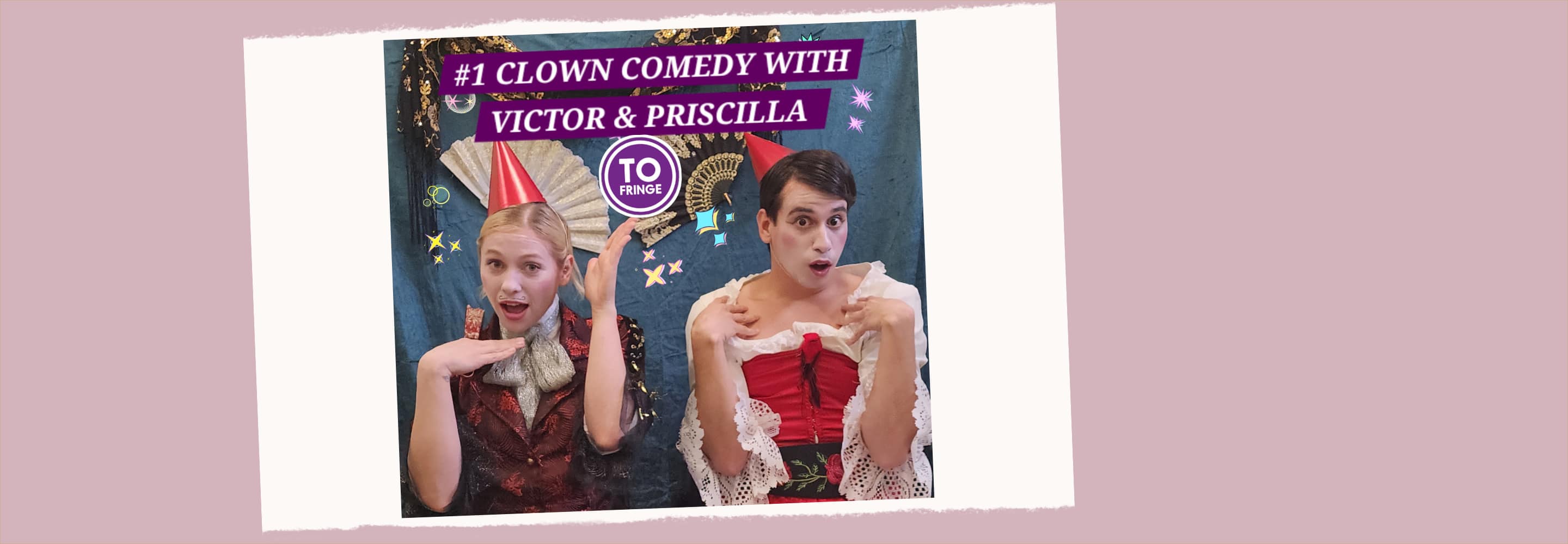 TOFringe: #1 Clown Comedy with Victor & Priscilla - Young W